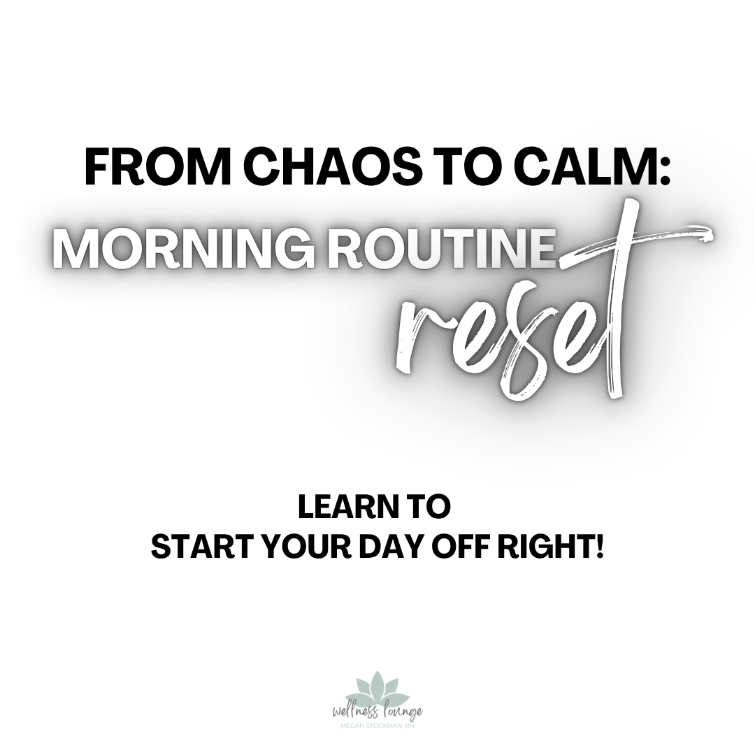 Chaos to Calm: Morning Routine Reset Guide - FREE DOWNLOAD! – Wellness ...